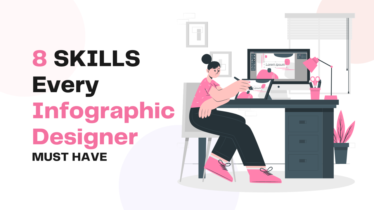 8 Skills Every Infographic Designer Must Have